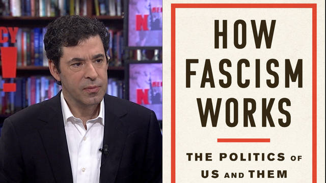 Author Jason Stanley on Trump and the Rise of Fascism Across the Globe ...